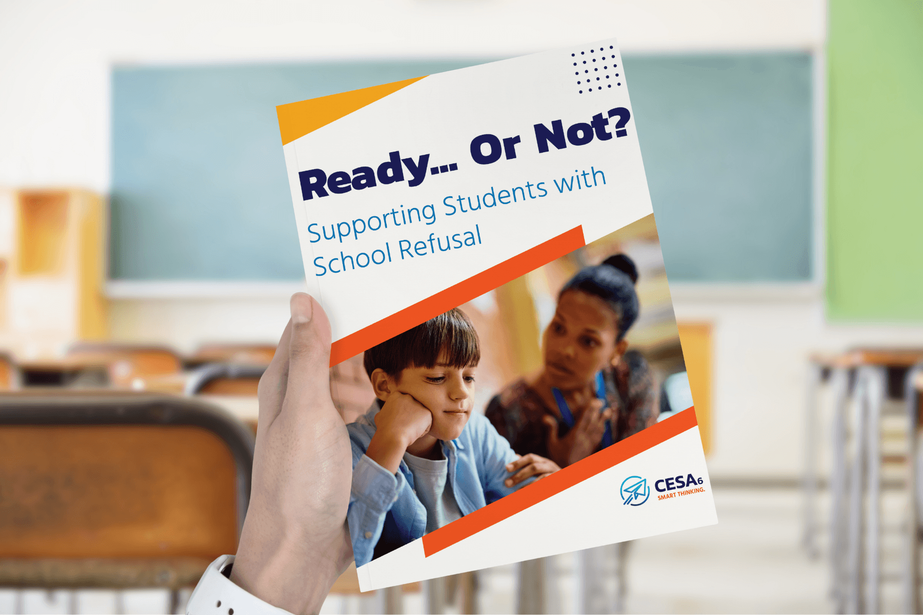 Ready... Or Not? Supporting Students with School Refusal Toolkit – CESA 6